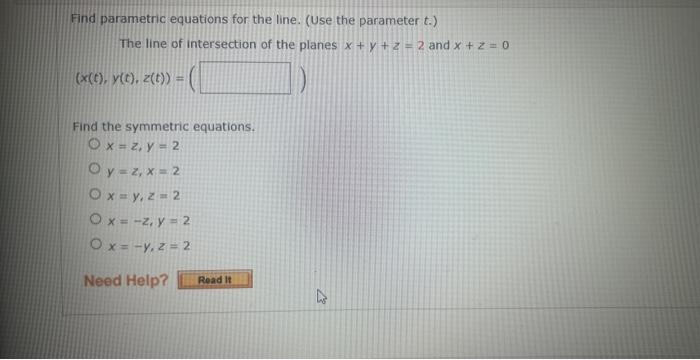 Solved Find parametric equations for the line. (Use the | Chegg.com