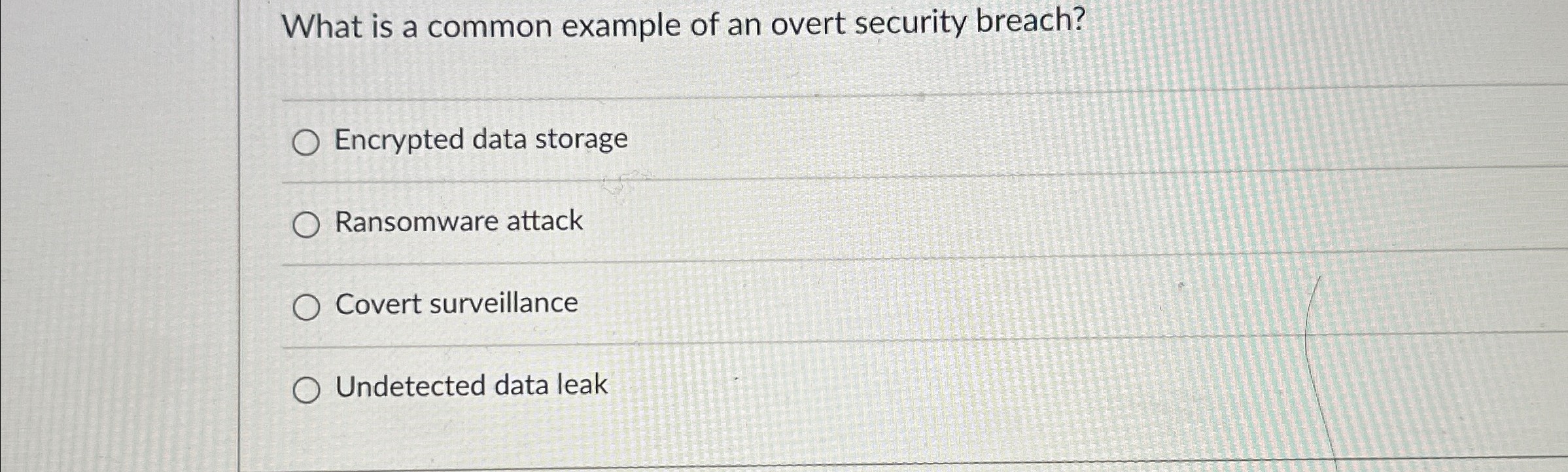 Solved What is a common example of an overt security | Chegg.com