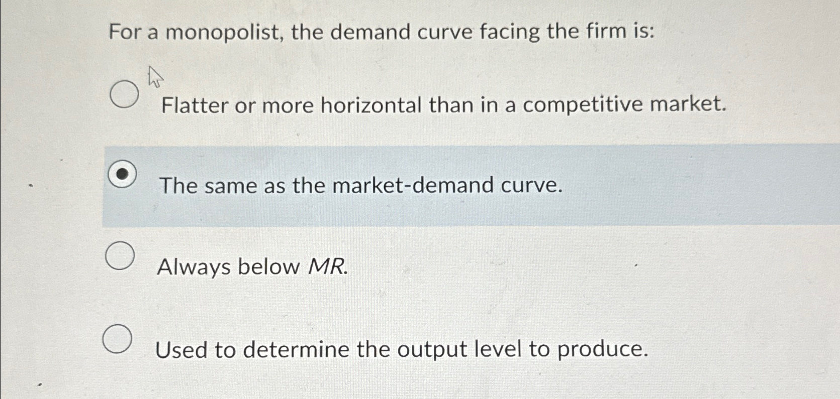 Solved For a monopolist, the demand curve facing the firm | Chegg.com