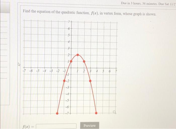 Solved State the vertex for the quadratic function, and | Chegg.com