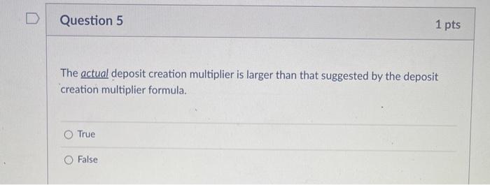 Solved The actual deposit creation multiplier is larger than | Chegg.com