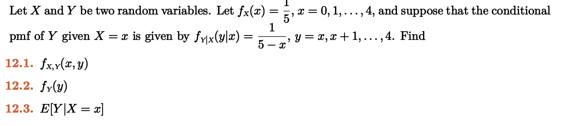 Solved Let x ﻿and Y ﻿be two random variables. Let | Chegg.com