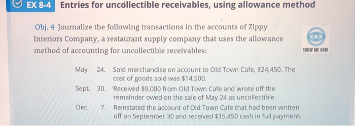Solved EX 8-4 Entries for uncollectible receivables, using | Chegg.com