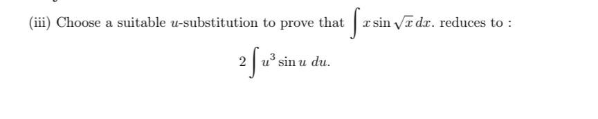 Solved (iii) Choose a suitable \\( u \\)-substitution to | Chegg.com