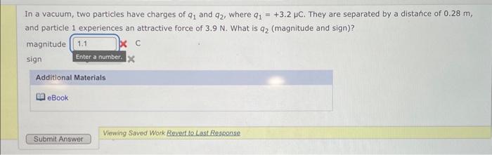 Solved In a vacuum, two particles have charges of q1 and q2, | Chegg.com