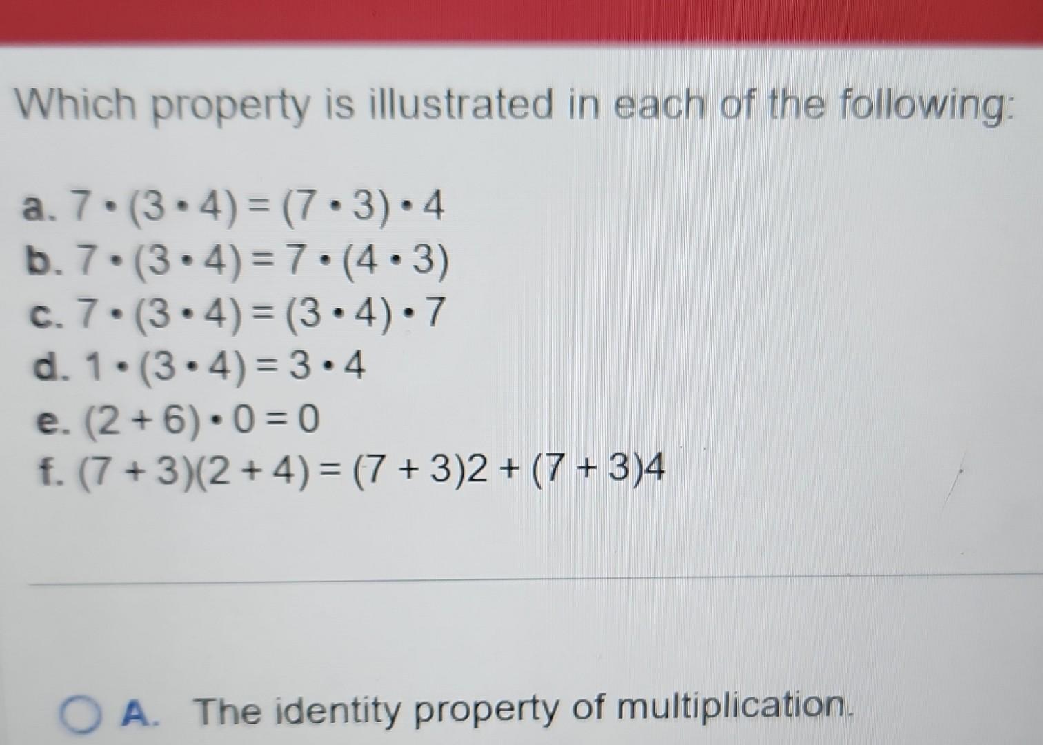 Solved Which property is illustrated in each of the | Chegg.com