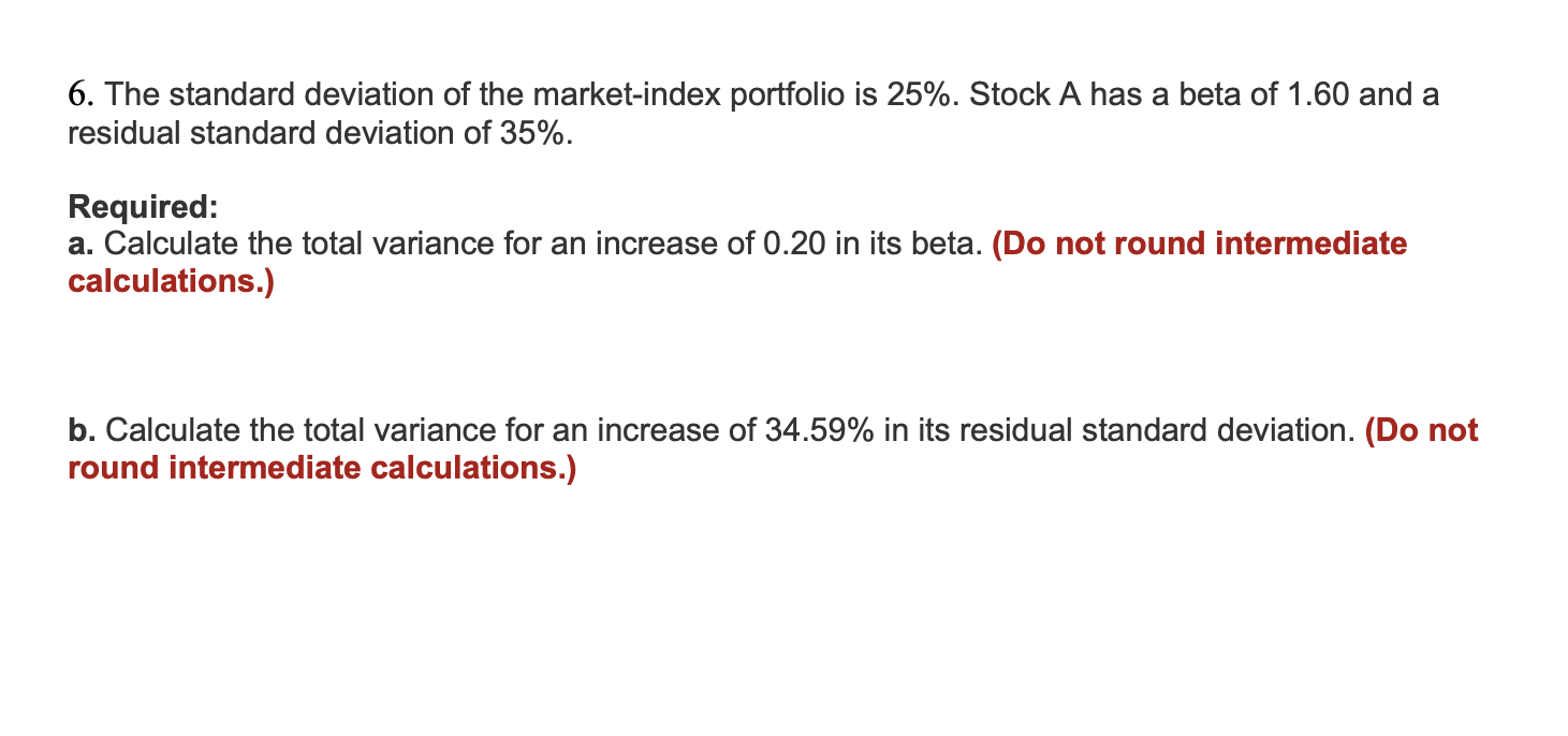 Solved 6. ﻿The standard deviation of the market-index | Chegg.com