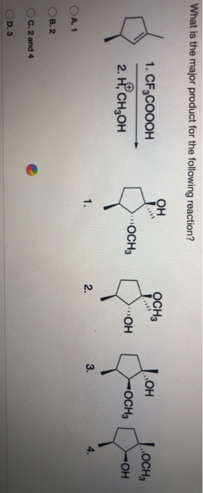 Solved What is the major product for the following reaction? | Chegg.com