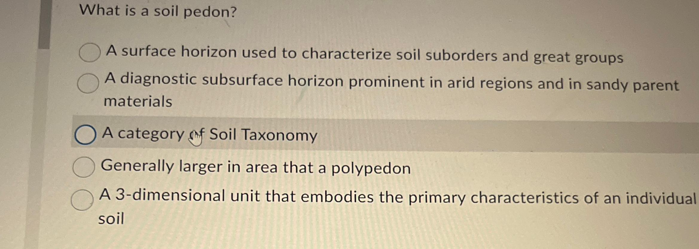 Solved What is a soil pedon?A surface horizon used to | Chegg.com