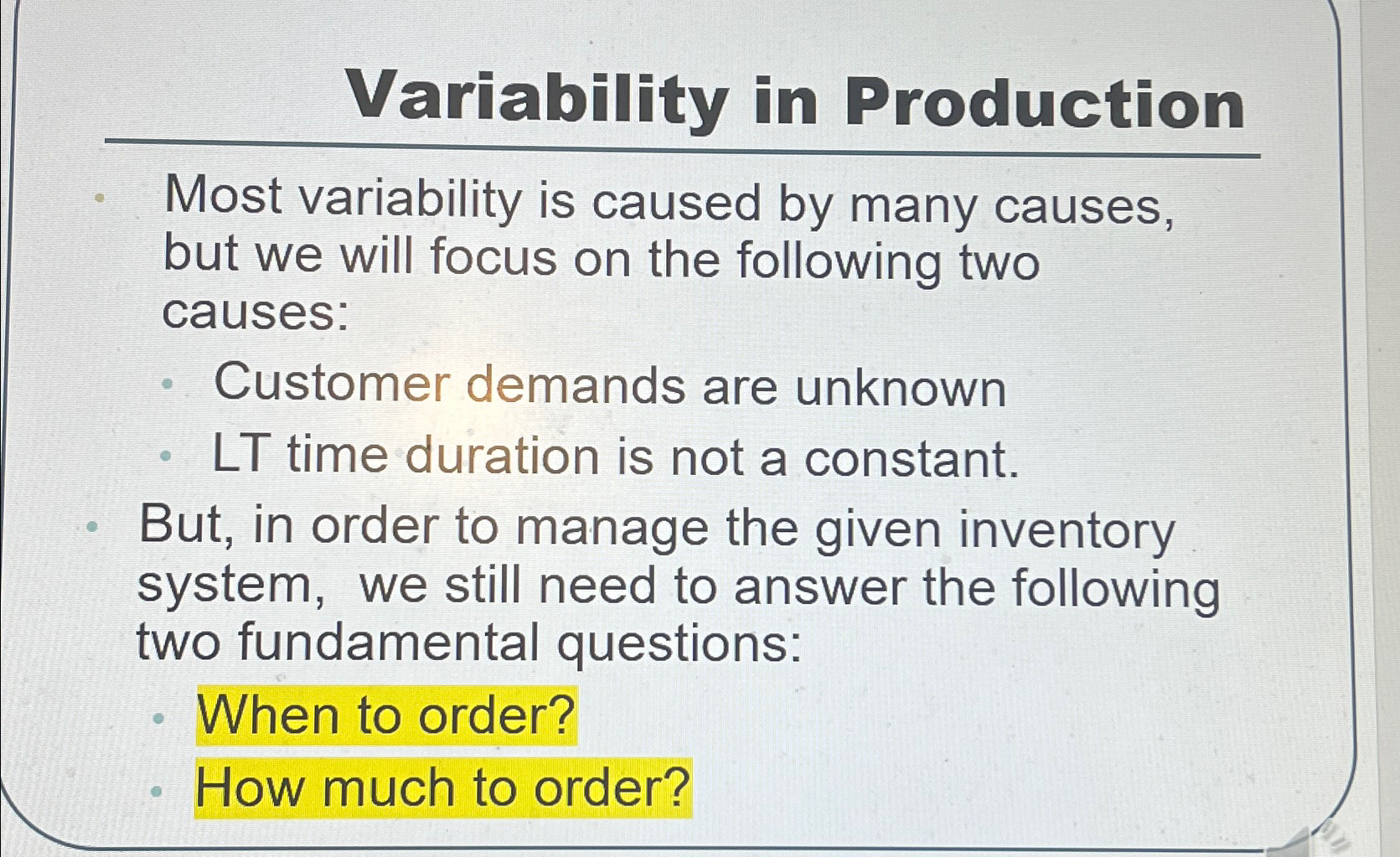 Solved Variability in ProductionMost variability is caused | Chegg.com