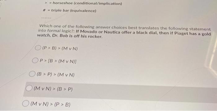 Solved > - horseshoe (conditional/implication) # - triple | Chegg.com