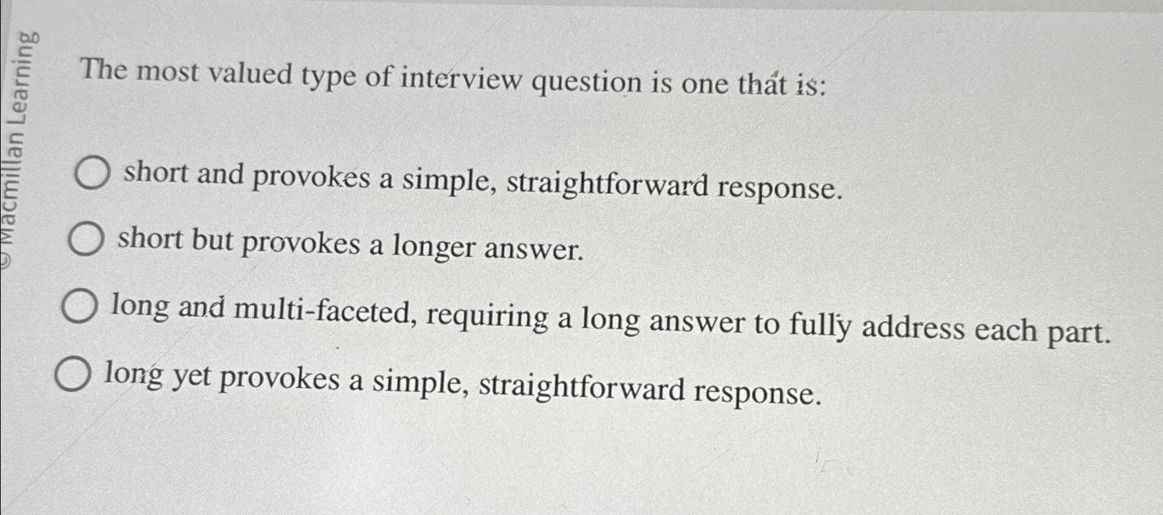 Solved The most valued type of interview question is one | Chegg.com