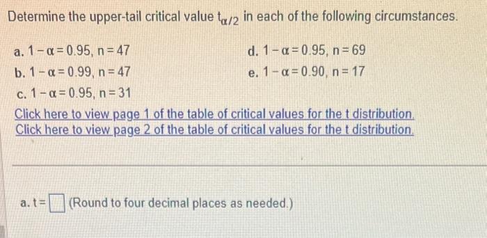 Solved Determine the upper-tail critical value tα/2 in each | Chegg.com