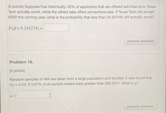 Solved (5 points) Suppose that historically, 35% of | Chegg.com