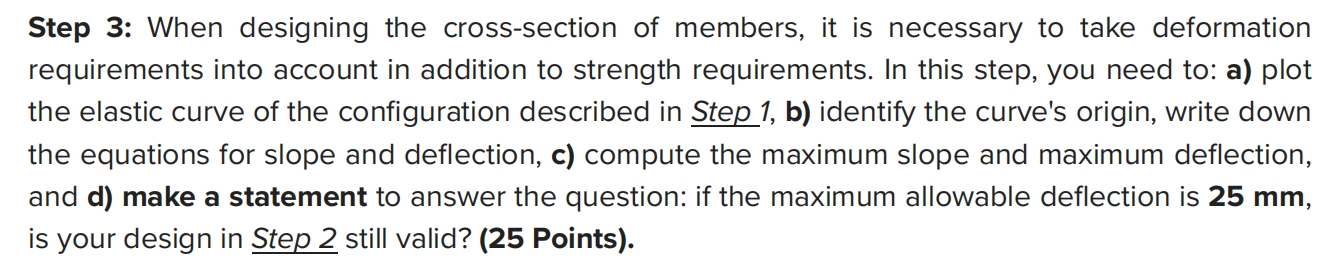 Solved Step 3: When designing the cross-section of ﻿members, | Chegg.com