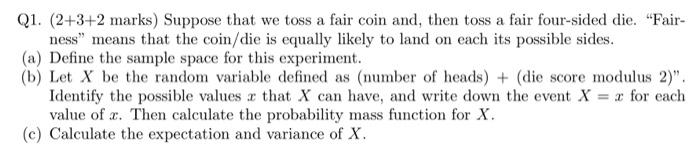 Solved Q1. ( 2+3+2 marks) Suppose that we toss a fair coin | Chegg.com