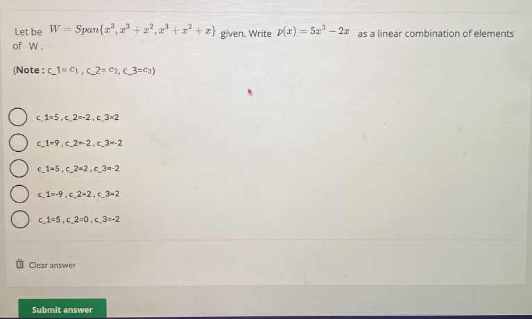 Solved Let be W=Span{x3,x3+x2,x3+x2+x} ﻿given. Write | Chegg.com
