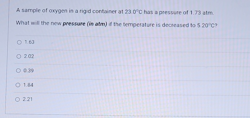 A sample of oxygen in a rigid container at 23.0°C | Chegg.com