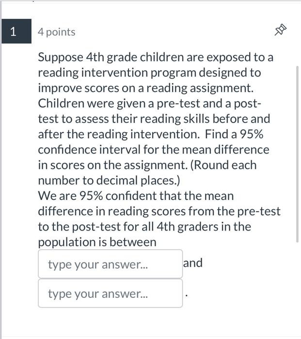 Suppose 4th grade children are exposed to a reading | Chegg.com