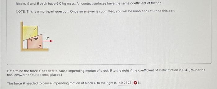 Solved Blocks A and B each have 6.0 kg mass. All contact | Chegg.com