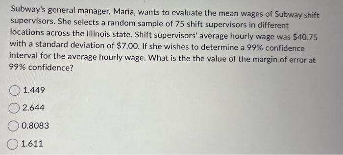 Solved Subway's general manager, Maria, wants to evaluate | Chegg.com
