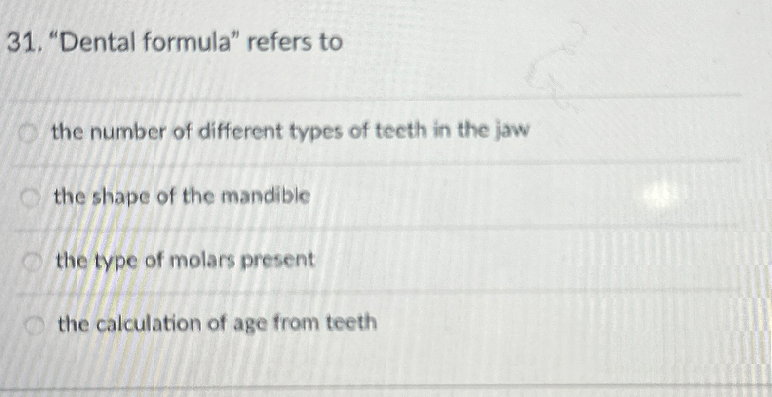 Solved "Dental formula" refers tothe number of different | Chegg.com