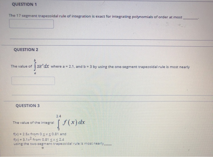 Solved QUESTION 1 The 17 segment trapezoidal rule of | Chegg.com