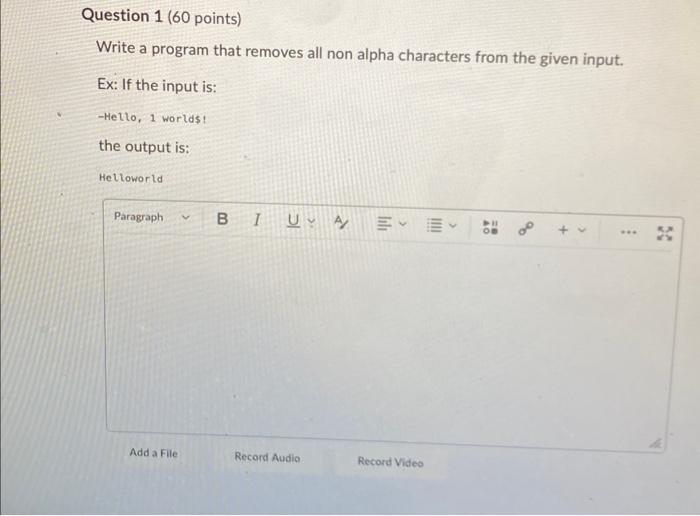 Solved Write A Program That Removes All Non Alpha Characters 