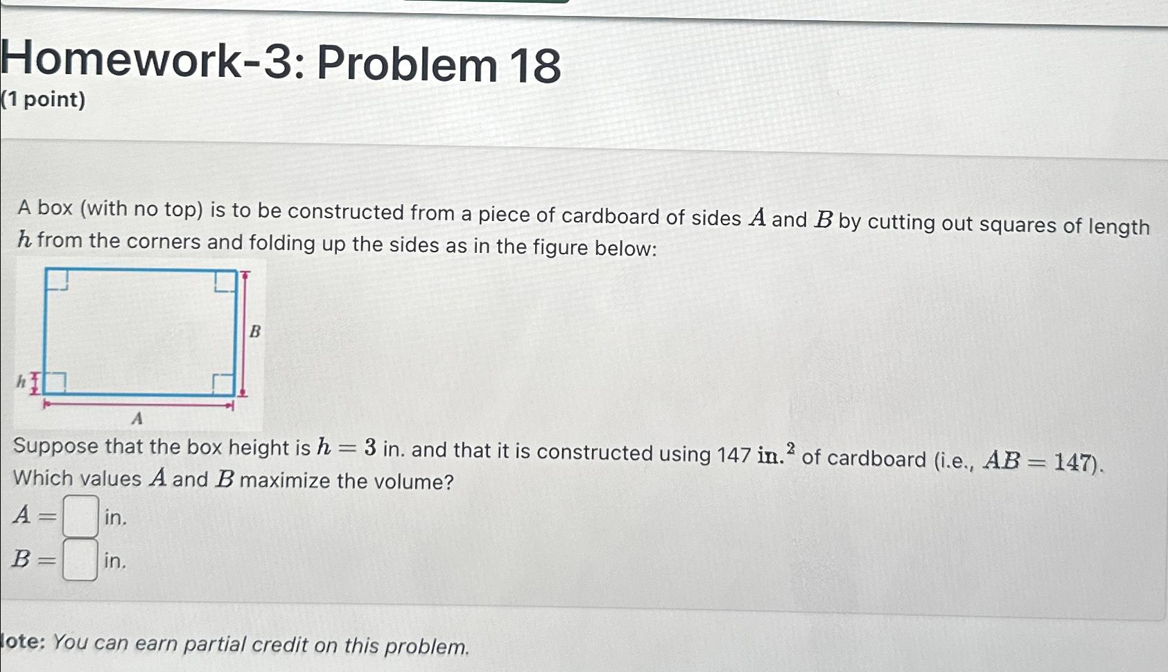 Solved Homework-3: Problem 18(1 ﻿point)A box (with no top) | Chegg.com