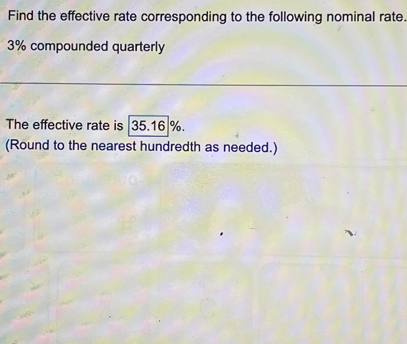 Solved Find the effective rate corresponding to the | Chegg.com