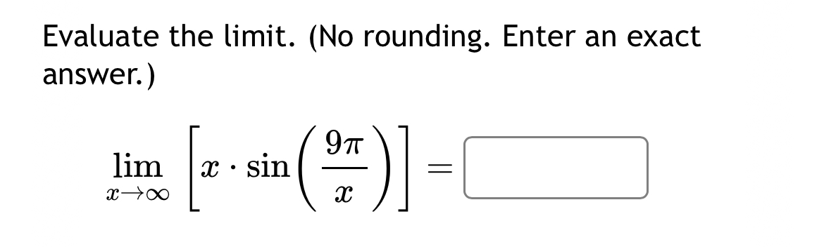 Solved Evaluate the limit. (No rounding. Enter an exact | Chegg.com