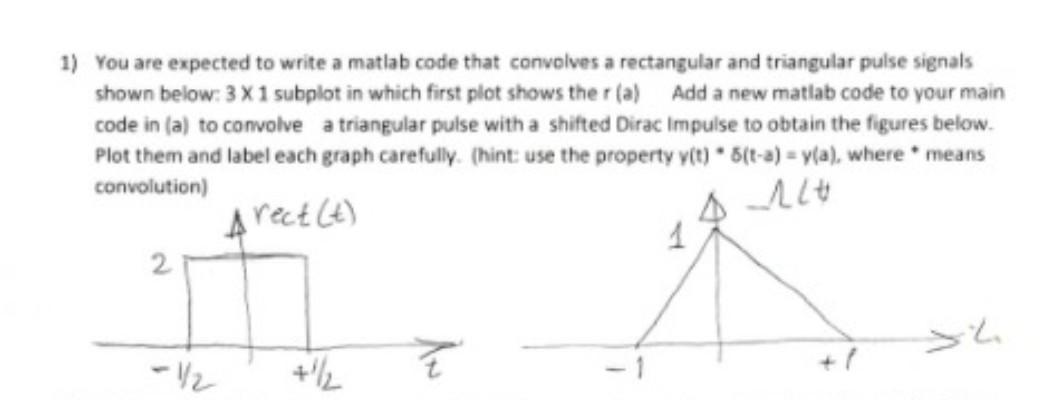 Solved 1) You are expected to write a matlab code that | Chegg.com