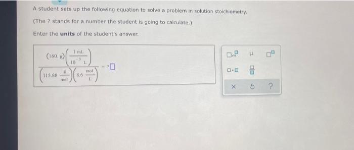 Solved A student sets up the following equation to solve a | Chegg.com