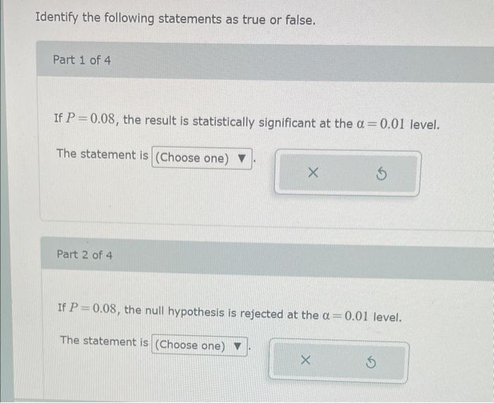 Solved Identify the following statements as true or false. | Chegg.com