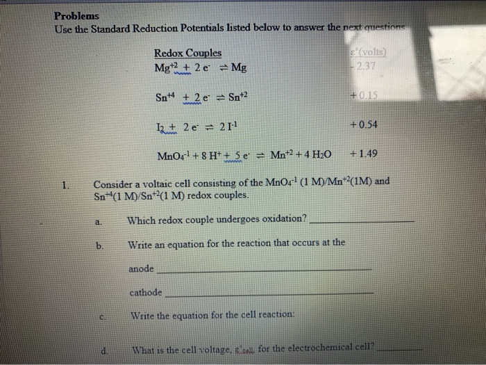 Solved Problems Use the Standard Reduction Potentials listed | Chegg.com