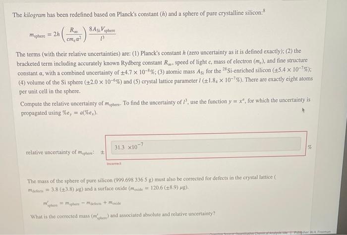 Solved The kilogram has been redefined based on Planck's | Chegg.com