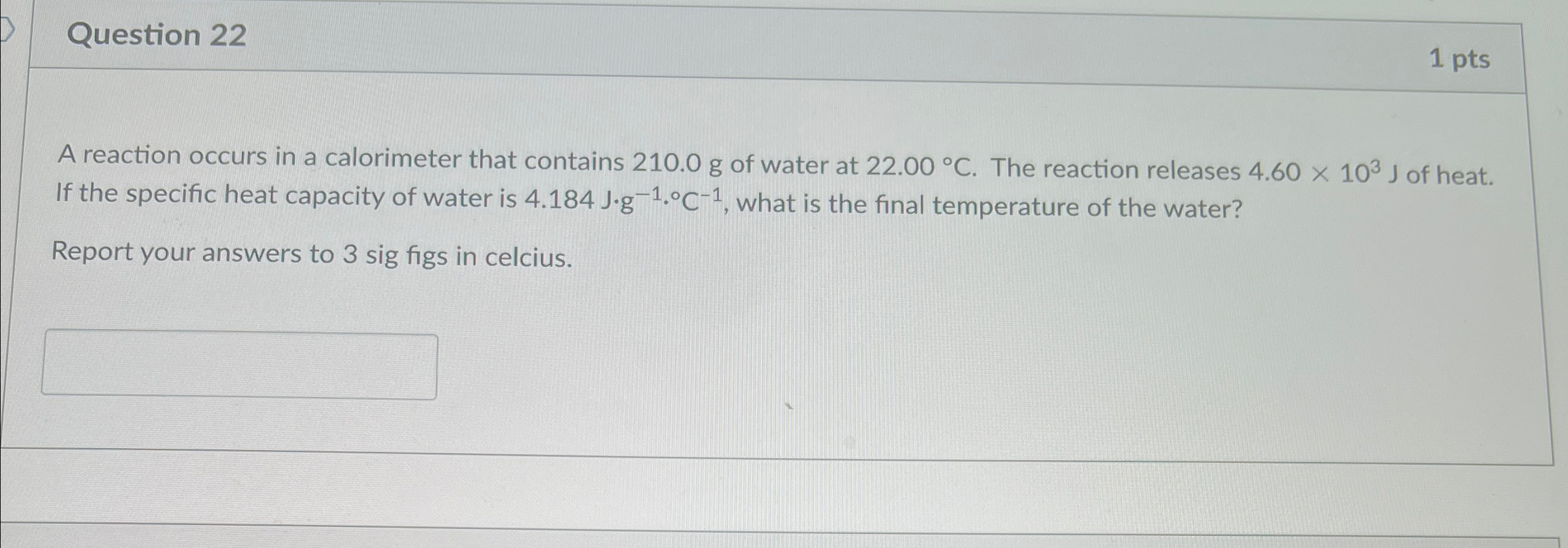 Solved Question 221 ﻿ptsA reaction occurs in a calorimeter | Chegg.com