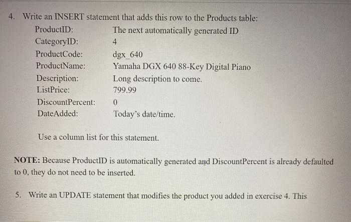 Solved 4. Write an INSERT statement that adds this row to | Chegg.com