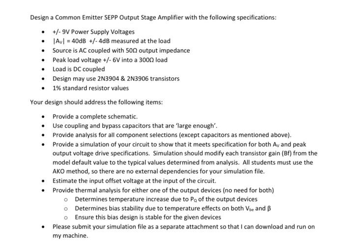 Solved Design a Common Emitter SEPP Output Stage Amplifier | Chegg.com