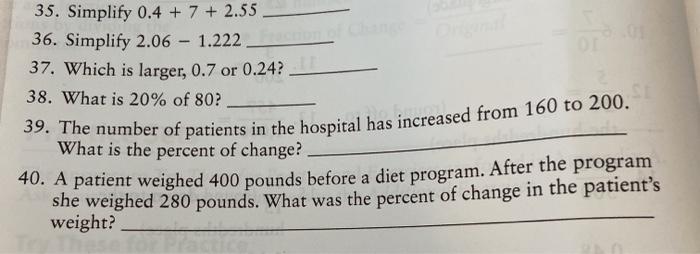 Solved 35. Simplify 0.4 + 7 + 2.55 36. Simplify 2.06 - 1.222 | Chegg.com