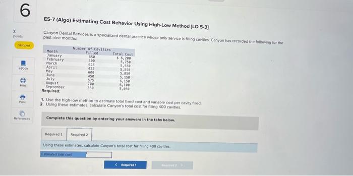 Solved E5-7 (Algo) Estimating Cost Behavior Using High-Low | Chegg.com
