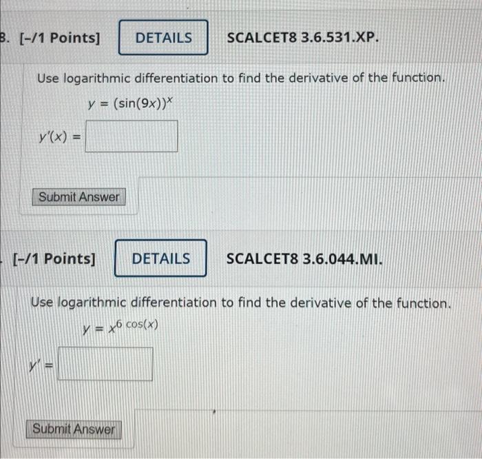Solved 8. [-/1 Points] y'(x) = Use logarithmic | Chegg.com
