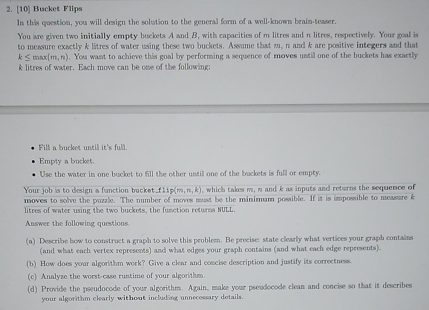 Solved 2. (10) Bucket Flips In this question, you will | Chegg.com
