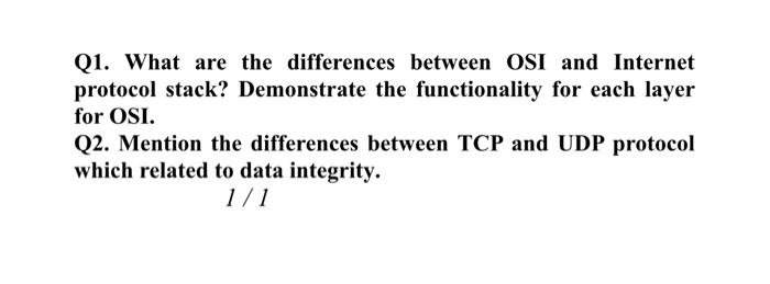 Solved Q1. What are the differences between OSI and Internet | Chegg.com
