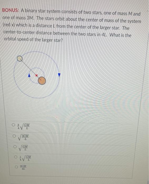 Solved BONUS: A binary star system consists of two stars, | Chegg.com