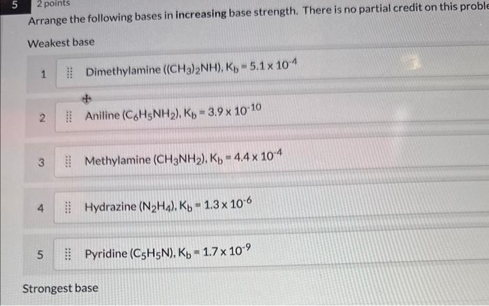 Solved Arrange the following bases in increasing base | Chegg.com