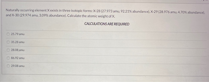 Solved Naturally occurring element X exists in three | Chegg.com