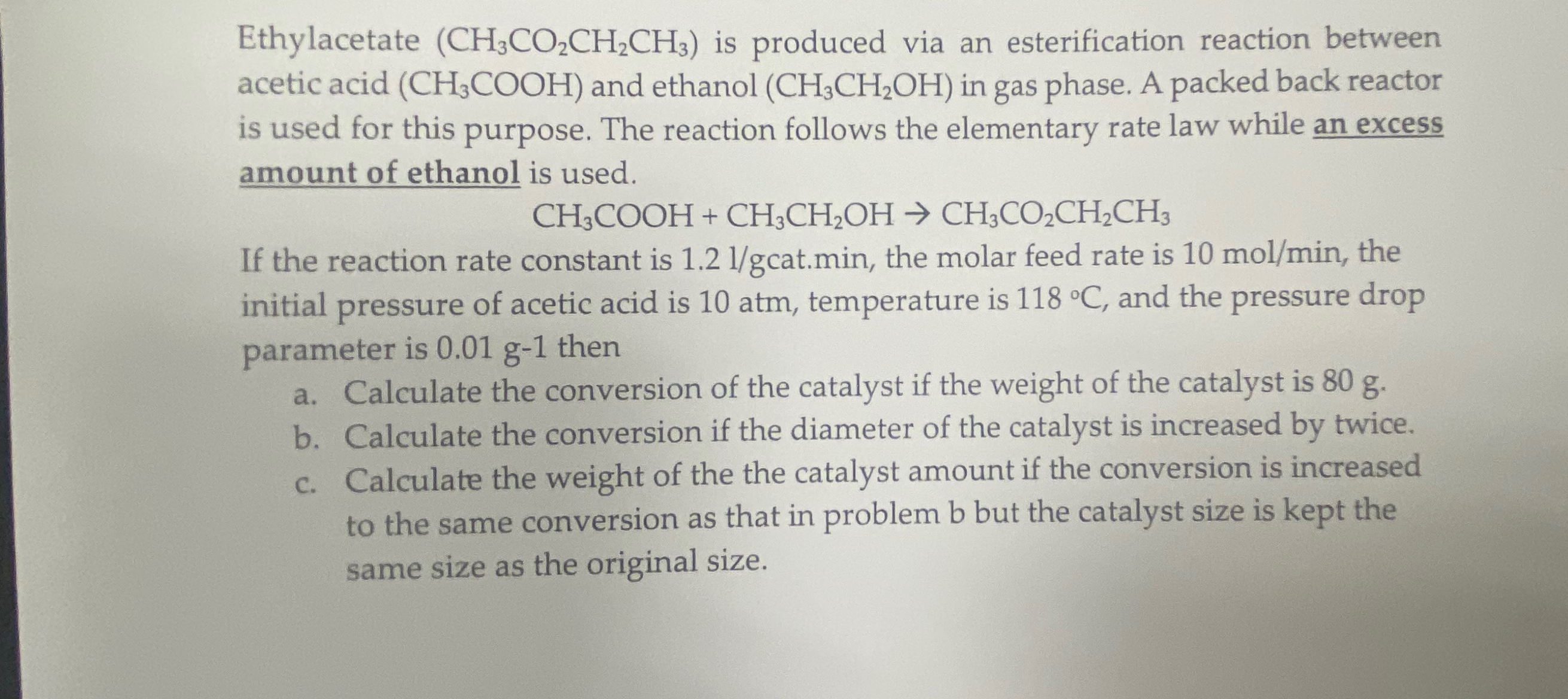 Solved Ethylacetate (CH3CO2CH2CH3) ﻿is produced via an | Chegg.com