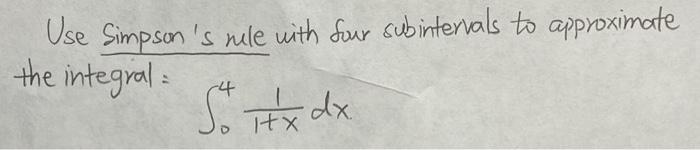 Solved Calculus 2 (Simpson's rule). Please write it clearly. | Chegg.com