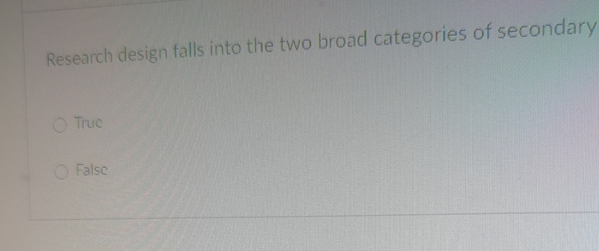 Solved Research design falls into the two broad categories | Chegg.com